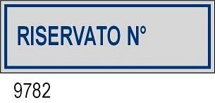 Etichetta Riservato n° Tuttosegnaletica