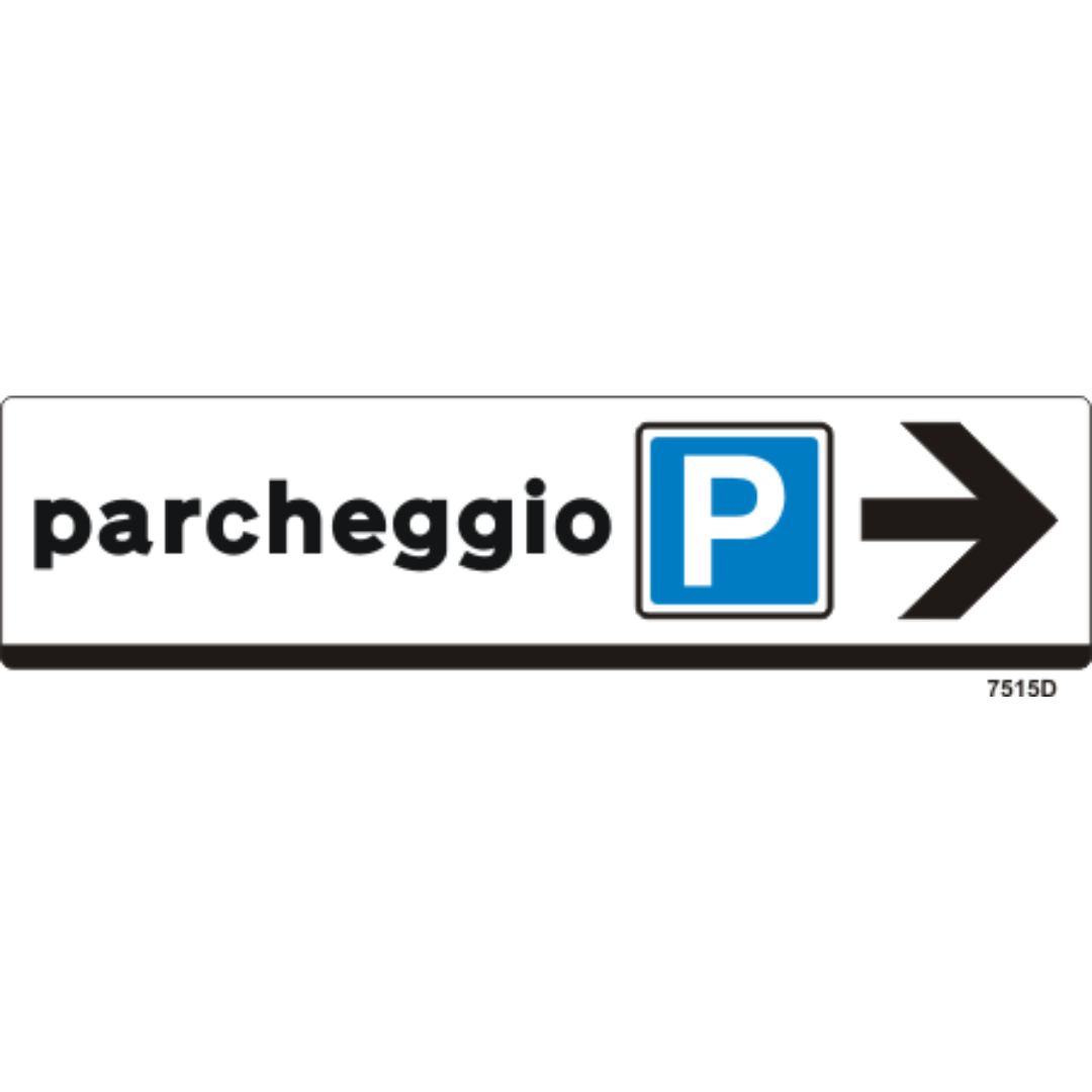 Parcheggio - Direzione della freccia: DESTRA Tuttosegnaletica