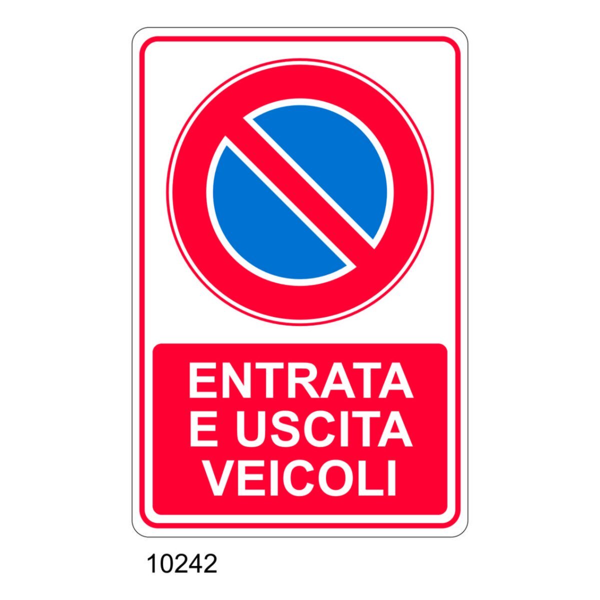 Cartello Entrata e uscita veicoli - Materiale e formato - segnaletica ...