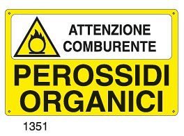 Attenzione comburente-Perossidi organici - A - Alluminio 500x330 mm ...